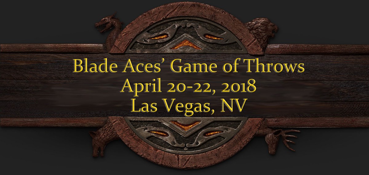 UPDATE: Game of Throws Las Vegas – Blade Aces